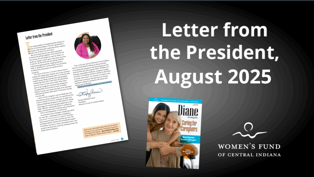 Letter from the President, Diane August 2025 Issue - Women's Fund